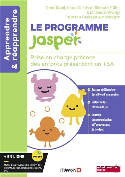 Le programme JASPER Prise en charge précoce des enfants présentant un TSA - broché - Valentin ...