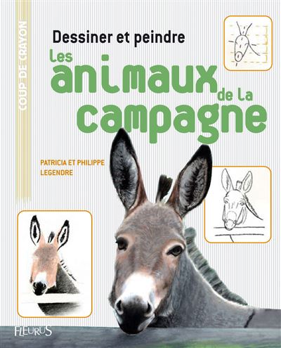 Les animaux de la campagne - cartonné - Philippe Legendre - Achat Livre ...