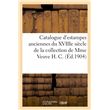 Catalogue d'estampes anciennes françaises et anglaises du XVIIIe siècle ...
