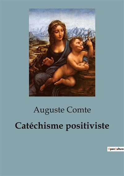 Catéchisme positiviste - broché - Auguste Comte - Achat Livre | fnac