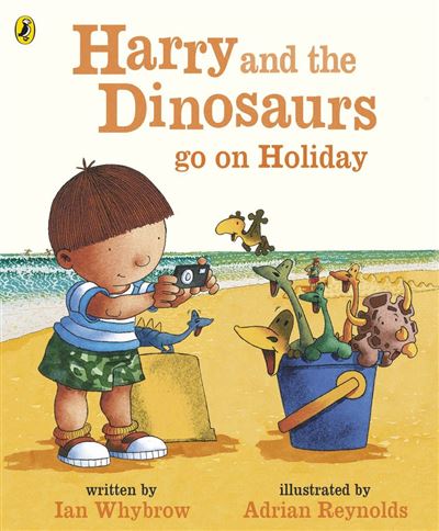 HARRY AND BUCKETFUL OF DINOSAURS GO ON HOLIDAY - Inconnus - Achat Livre ...