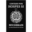 CONTADO POR HOSPES SI - Libro 1: MycoBrain — Las Profundidades del ...