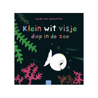 Klein wit visje diep in de zee - cartonné - Guido Van Genechten, Guido Van Genechten - Achat ...