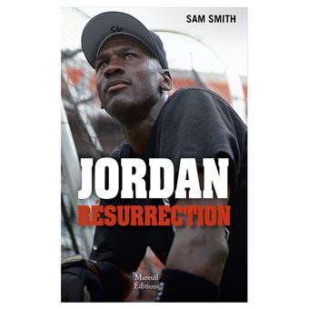 Jordan Résurrection - broché - Sam Smith, Saidi Lucas - Achat Livre ou ...