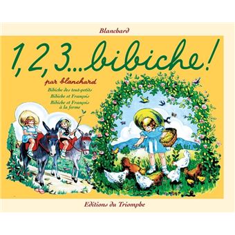 1, 2, 3 Bibiche ! Tome 10 - cartonné - Fred Blanchard - Achat Livre | fnac