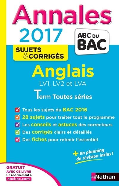 Annales Bac 2017 - Anglais toutes séries - Corrigié Sujets et corrigés ...