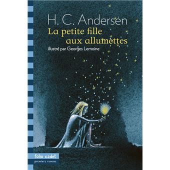 La petite fille aux allumettes - Poche - Hans-Christian Andersen, P. G ...