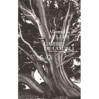 L'arbre de l'oubli - broché - Alexandra Fuller - Achat Livre ou ebook ...