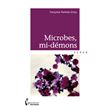 Microbes, mi-démons - relié - Françoise Pariente Ichou - Achat Livre | fnac