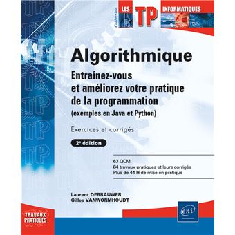Algorithmique - Entraînez-vous et améliorez votre pratique de la ...