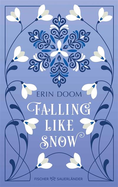 Falling Like Snow Die neue große Enemies-to-Lovers-Romance der Autorin ...