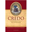 Credo Compendium de la Foi catholique - broché - Athanasius Schneider - Achat Livre | fnac