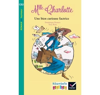 Ribambelle CE2 éd. 2017 - Une bien curieuse factrice - T. Ross - Album ...