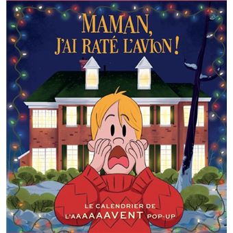 Maman J'ai Raté L'avion - Maman j'ai raté l'avion - le calendrier de l ...