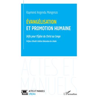 Évangélisation et promotion humaine Défis pour l’Église du Christ au ...