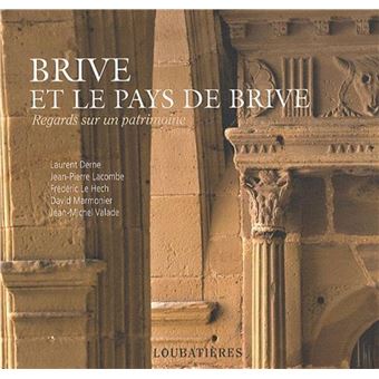 Brive et le pays de brive - relié - DERNE - Achat Livre | fnac