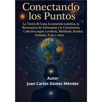 "Conectando los Puntos: La Teoría de Gaia, La sanación cuántica, la ...