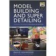 Model Building and Super Detailing Detailing Techniques Including 3D ...