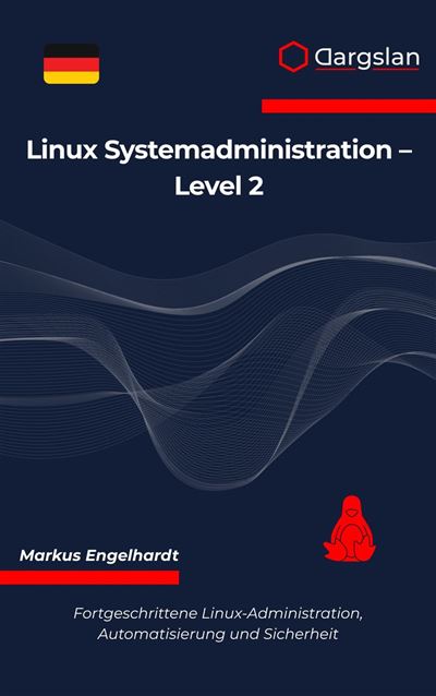 Linux Systemadministration - Level 2 Fortgeschrittene Linux ...