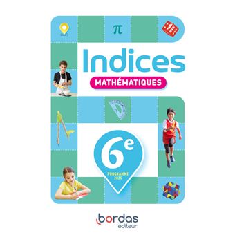 Indices - Maths 6e - 2025 - Manuel - élève - broché - Laurence Candille, Sébastien Planchenault ...