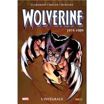 Wolverine - Wolverine: L'intégrale 1974-1989 (T01) - Chris Claremont ...