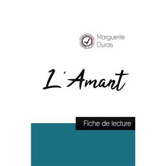 L'Amant de Marguerite Duras (fiche de lecture et analyse complète de l ...