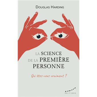 La science de la première personne - Qui êtes-vous vraiment ? - broché ...