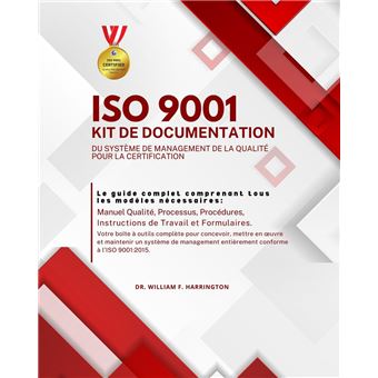 ISO 9001 KIT DE DOCUMENTATION DU SYSTÈME DE MANAGEMENT DE LA QUALITÉ ...
