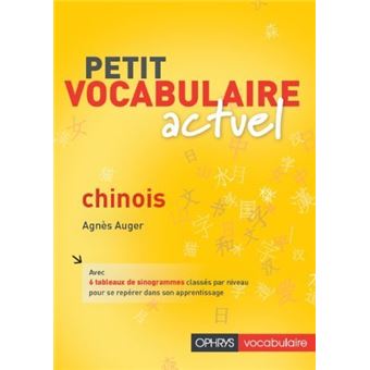 Petit vocabulaire actuel Chinois Chinois - broché - Agnès Auger - Achat ...