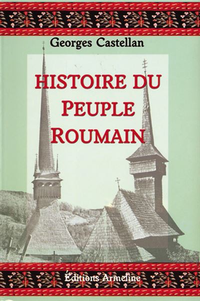 Histoire du Peuple Roumain - relié - Georges Castellan - Achat Livre | fnac
