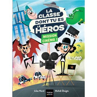 La Classe Dont Tu Es Le Héros - Un livre-jeu pour apprendre en s ...