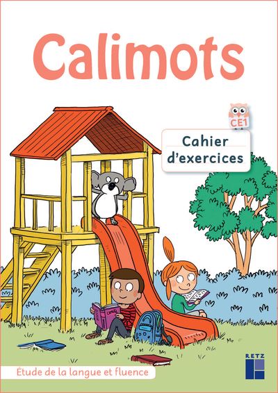 Calimots CE1 - Cahier d'exercices d'étude de la langue et fluence ...