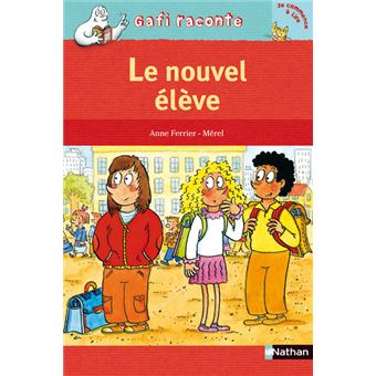 Le nouvel élève - cartonné - Anne Ferrier, Mérel - Achat Livre | fnac