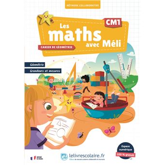 Les Maths Avec Méli - Les maths avec Méli CM1 - cahier de géométrie ...