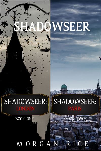 A Shadowseer Bundle: Shadowseer: London (Book 1) and Shadowseer: Paris ...