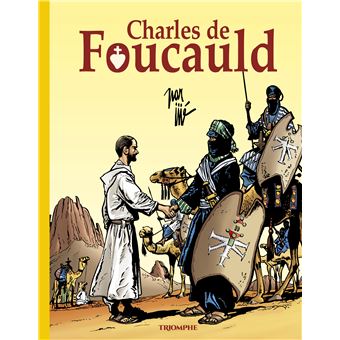 Charles de Foucauld - cartonné - Jijé - Achat Livre | fnac