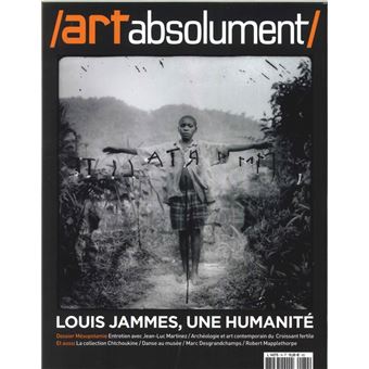 Art Absolument N°74 Louis Jammes Une Humanite Novembre 2016 Novembre ...