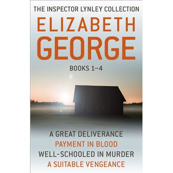 Inspector Lynley Collection - A Great Deliverance - Payment in Blood ...