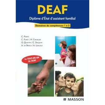 DEAF - Diplôme d'État d'Assistant Familial - broché - Carène Ponte, Colette Foret, Hélène ...