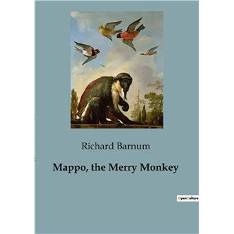 Mappo, the Merry Monkey - broché - Richard Barnum - Achat Livre | fnac