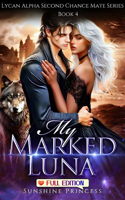 My Marked Luna Once Rejected, Twice Beloved - ebook (ePub) - Sunshine ...