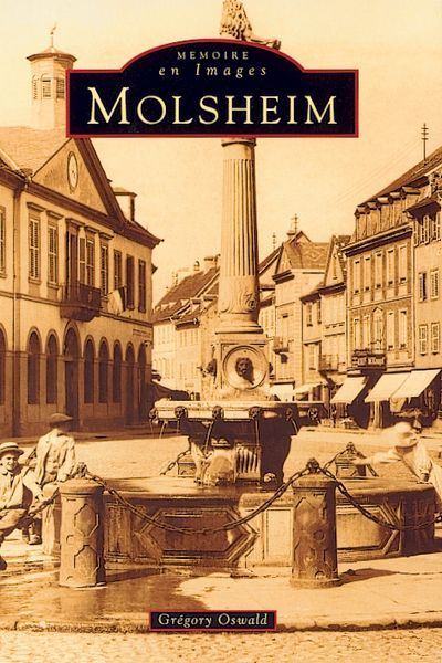 Molsheim - broché - Grégory Oswald - Achat Livre | fnac