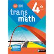 Transmath Mathématiques 4e - Manuel élève 2021 - broché - Joël Malaval ...