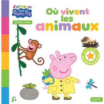Peppa Pig - J'apprends avec Peppa - Où vivent les animaux - Dernier ...