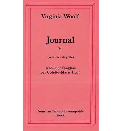 Journal Tome 1 Journal / Virginia Woolf. Tome 1 Tome 1 - Virginia Woolf ...