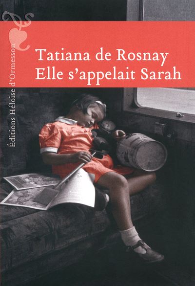 Elle s'appelait Sarah Edition luxe - broché - Tatiana De Rosnay, Agnès ...