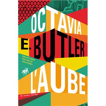 Xenogenesis - Xenogenesis 1 Tome 1 - L'aube - Octavia E. Butler ...