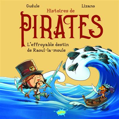 Histoires De Pirates - Histoires de pirates - L'effroyable destin de ...