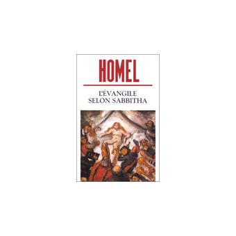 L'évangile selon Sabbitha - broché - David Homel, Daniel Poliquin ...