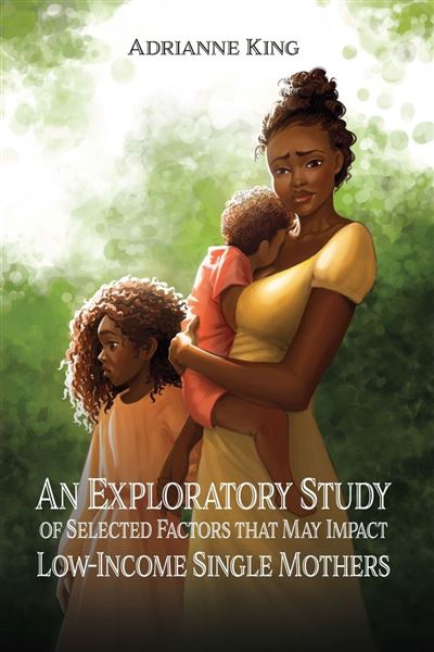 An Exploratory Study of Selected Factors that May Impact Low-Income ...